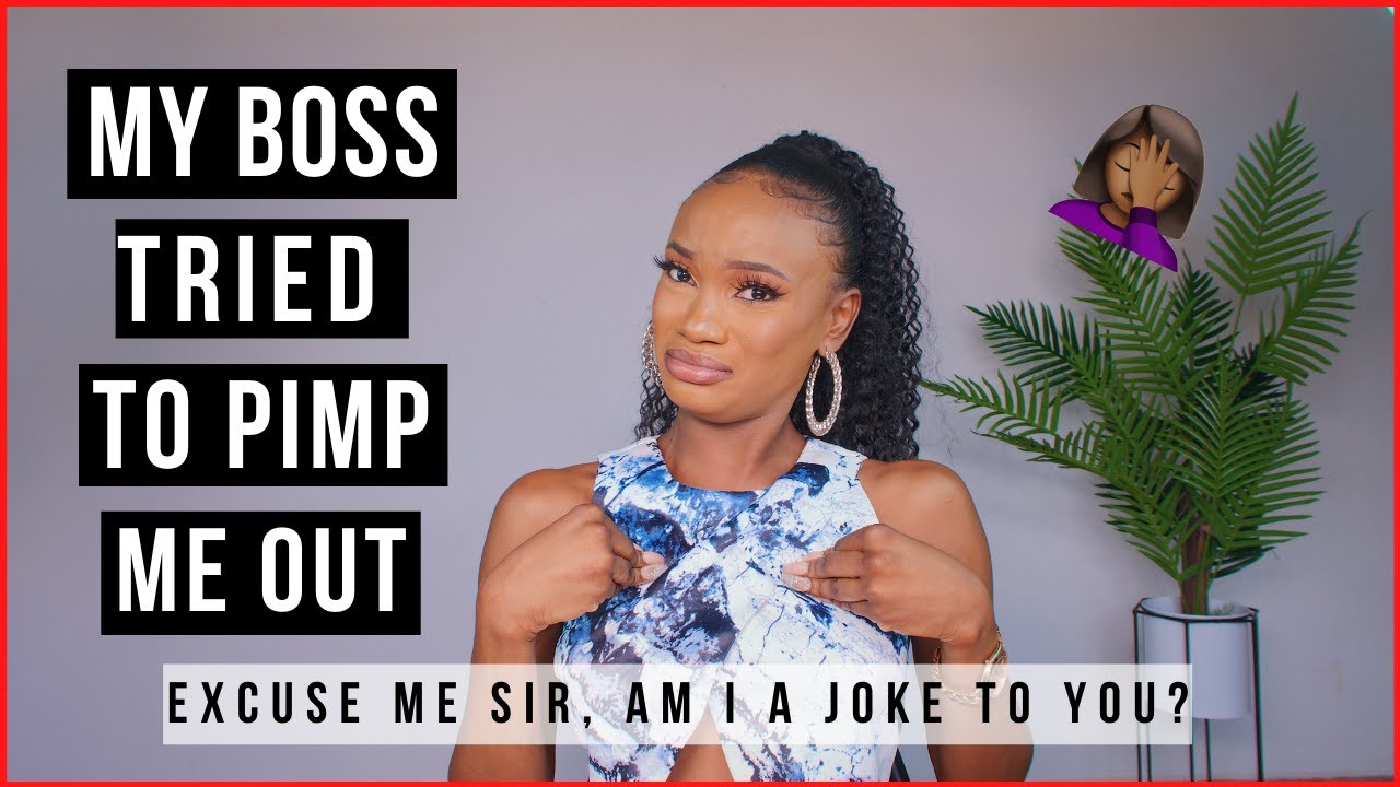 MY BOSS TRIED TO PIMP ME OUT; STORYTIME - YouTube