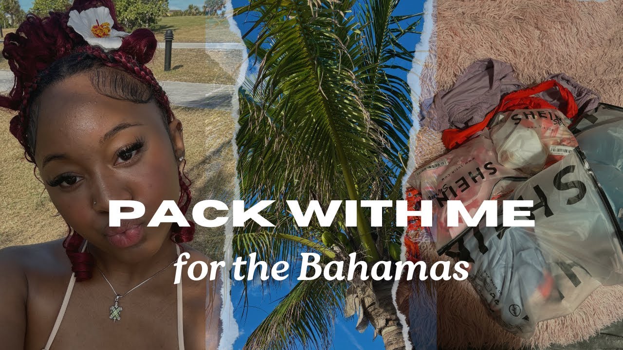 PACK FOR THE BAHAMAS! | everything I packed in my bag + new shein ...