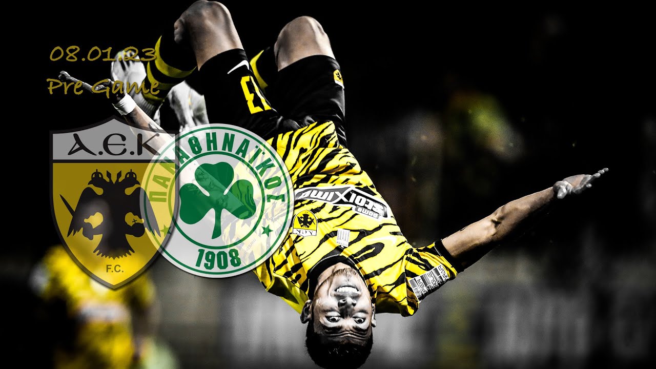 AEK1924 TV: PRE GAME ΑΕΚ - ΠΑΟ - YouTube