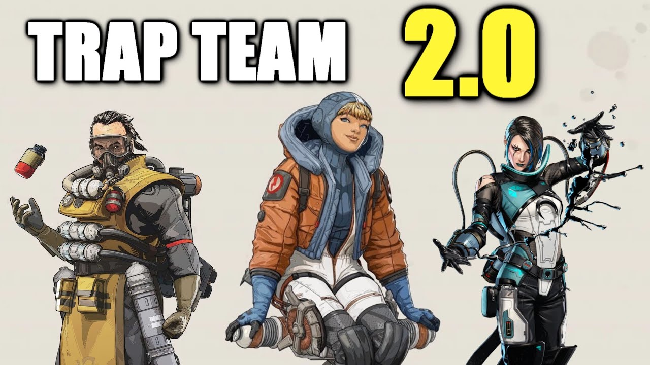 The ULTIMATE Trap Squad in Apex Legends - YouTube