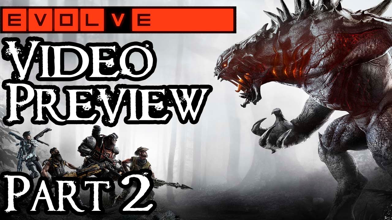 Evolve Video Preview Part 2 - The New Characters - YouTube