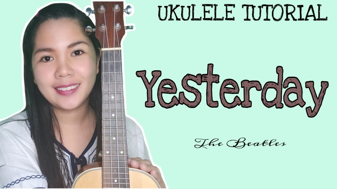 Yesterday - The Beatles / EASY Ukulele Tutorial - YouTube