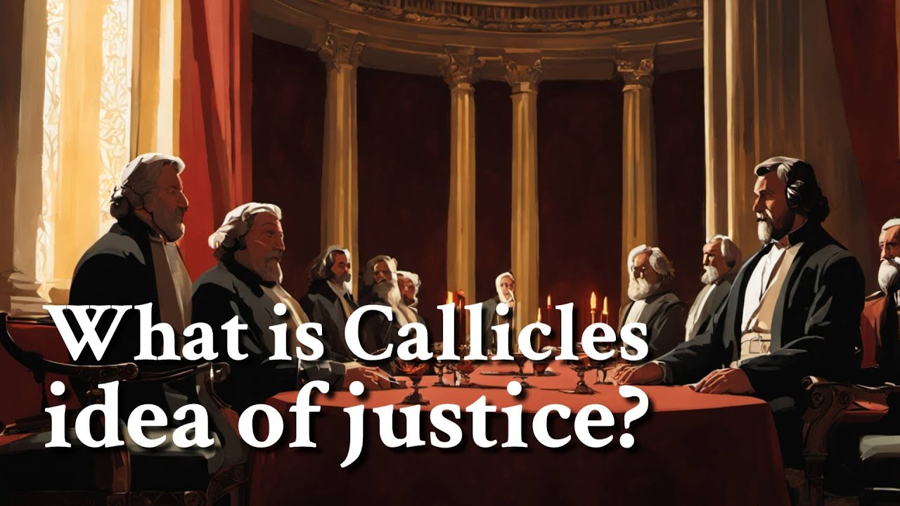 What is Callicles idea of justice? | Philosophy - YouTube