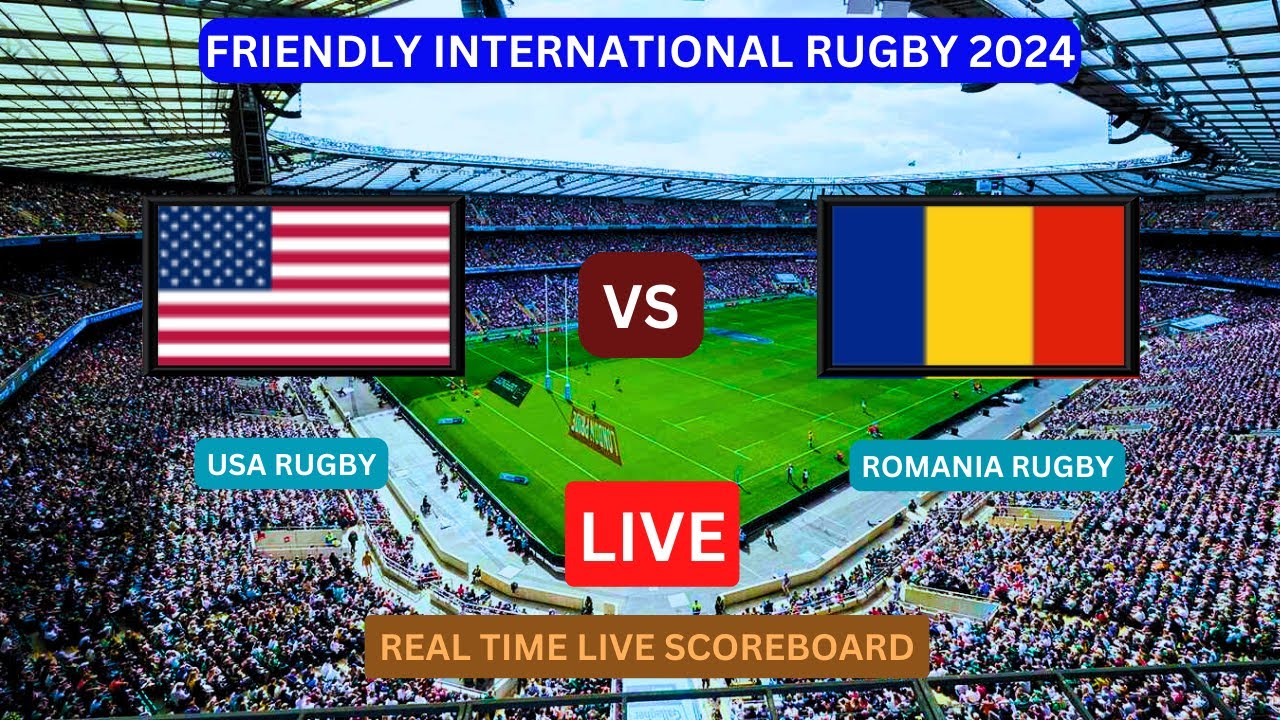 USA Vs Romania LIVE Score UPDATE Today Rugby 2024 Friendly ...