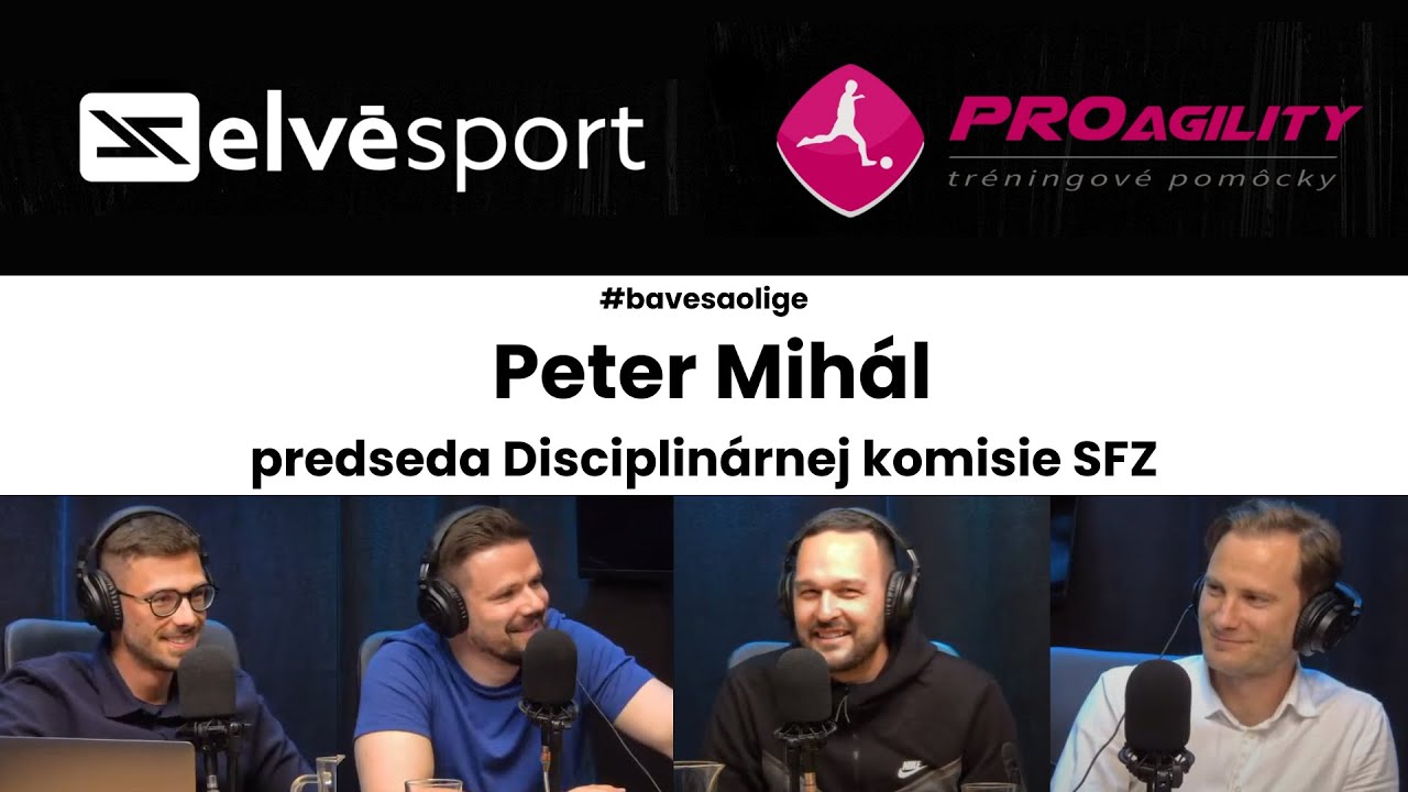#189 #bavmesaolige - Peter Mihál, predseda disciplinárnej komisie SFZ - YouTube