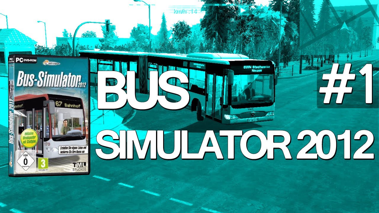 Let's Play Bus Simulator 2012 #001 [HD] [Deutsch] - Gelenkbus & Erste ...