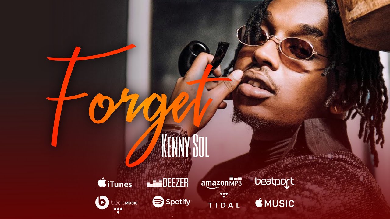 Kenny Sol - Forget(Official Music) - YouTube