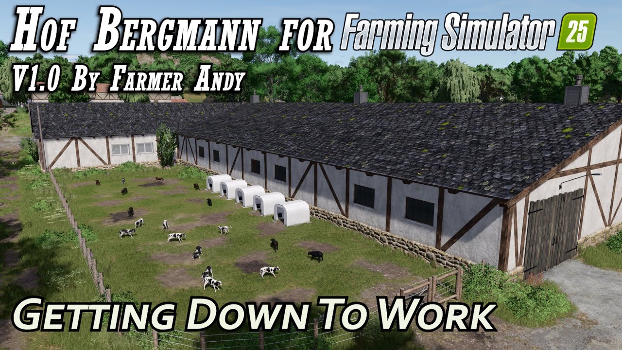 Hof Bergmann - Getting down to Business - Farming Simulator 25 - YouTube