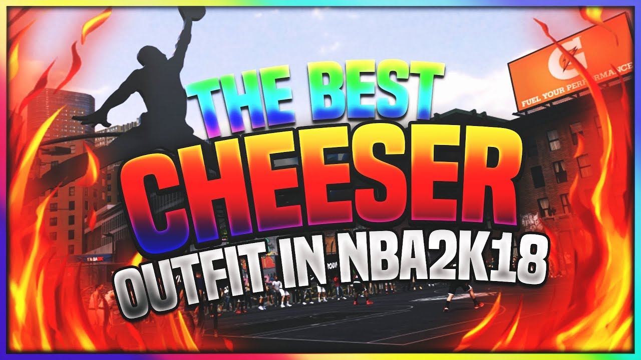THE BEST CHEESER OUTFIT IN NBA2K18 😍😱🔥🔥 - YouTube