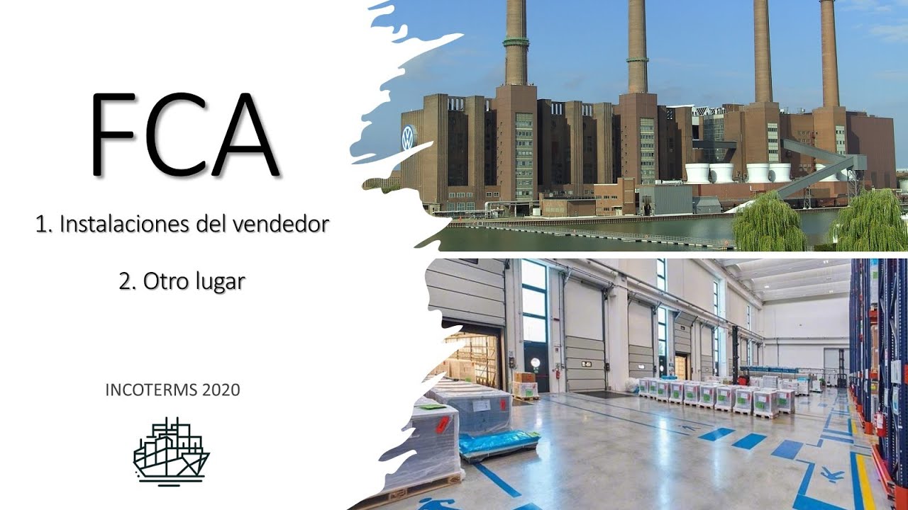 Incoterms 2020: FCA paso a paso - YouTube