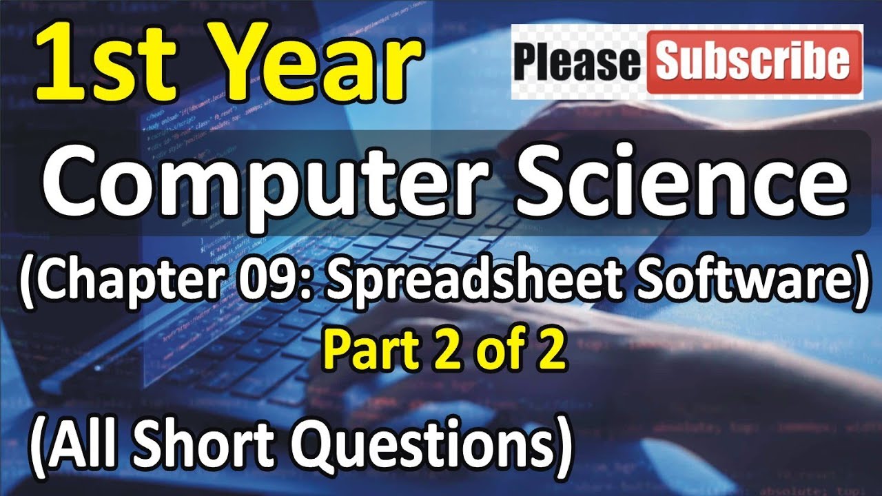 1st year Computer chapter 09||Spreadsheet software||Ms Excel Short ...