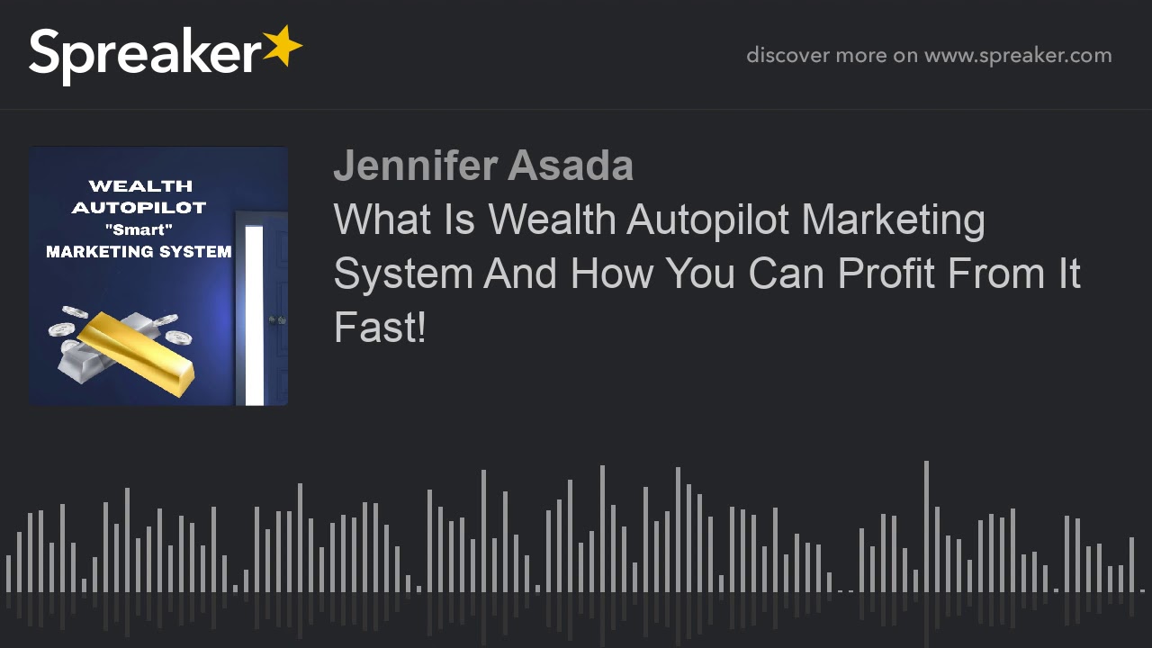 What Is Wealth Autopilot Marketing System And How You Can Profit From ...