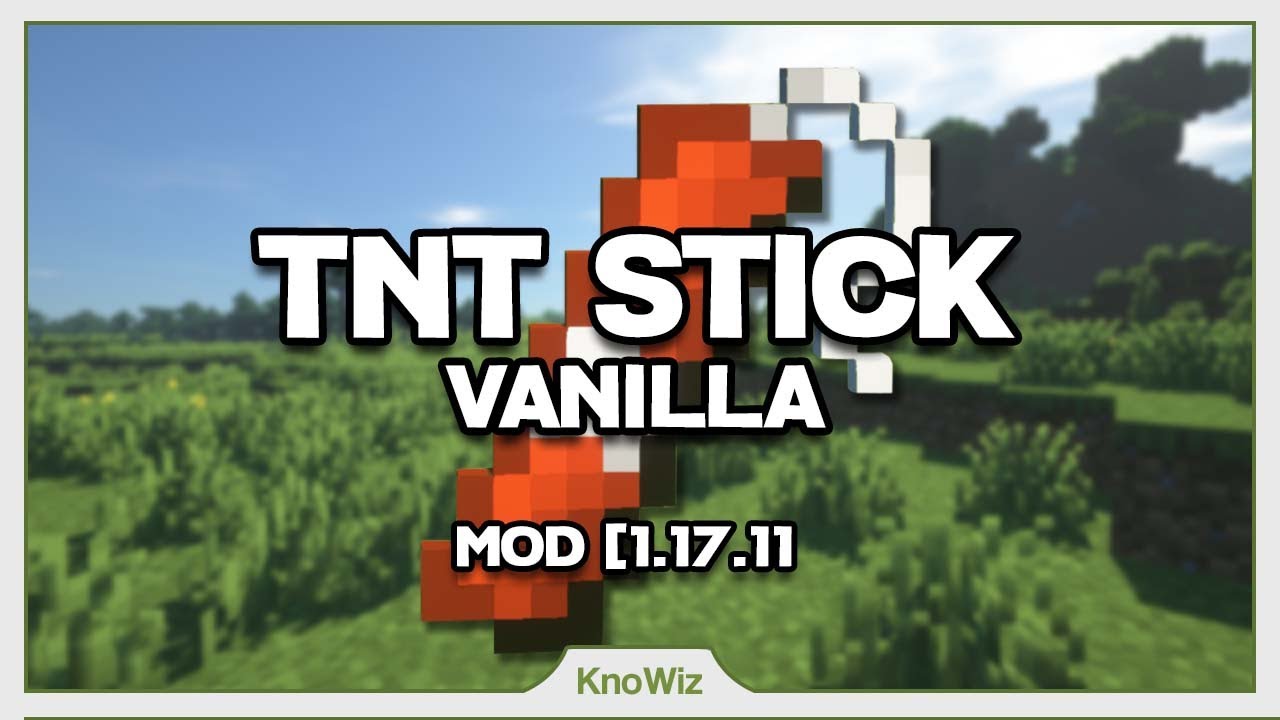TNT Stick Vanilla - Présentation de mods Minecraft 1.17.1 [FR] - YouTube