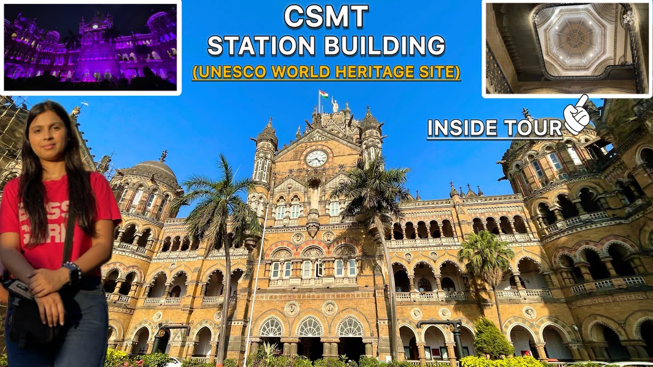 CSMT Station Building Inside Tour | CSMT UNESCO World Heritage Site ...