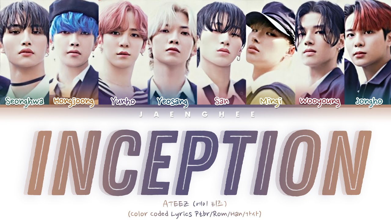 ATEEZ (에이티즈) - 'INCEPTION' | Tradução/Legendado em PTBR [Color Coded ...