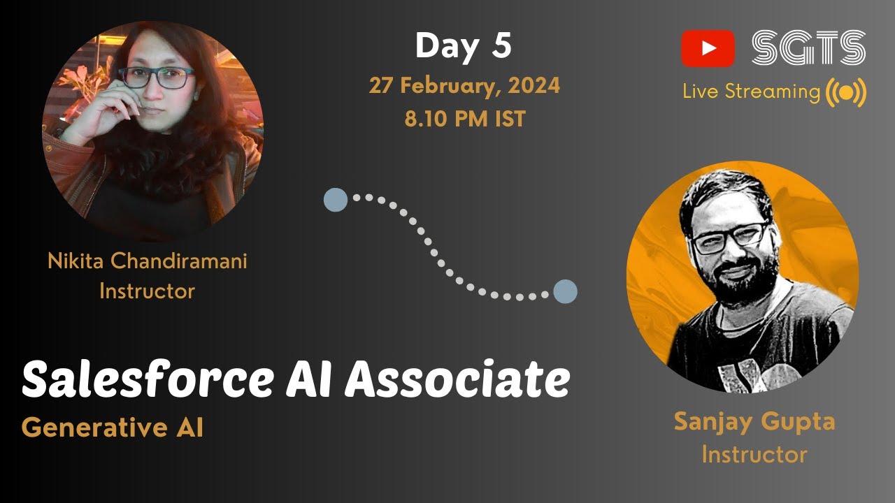 Day 5 | Salesforce AI Associate Cert | Generative AI | AI Bootcamp ...