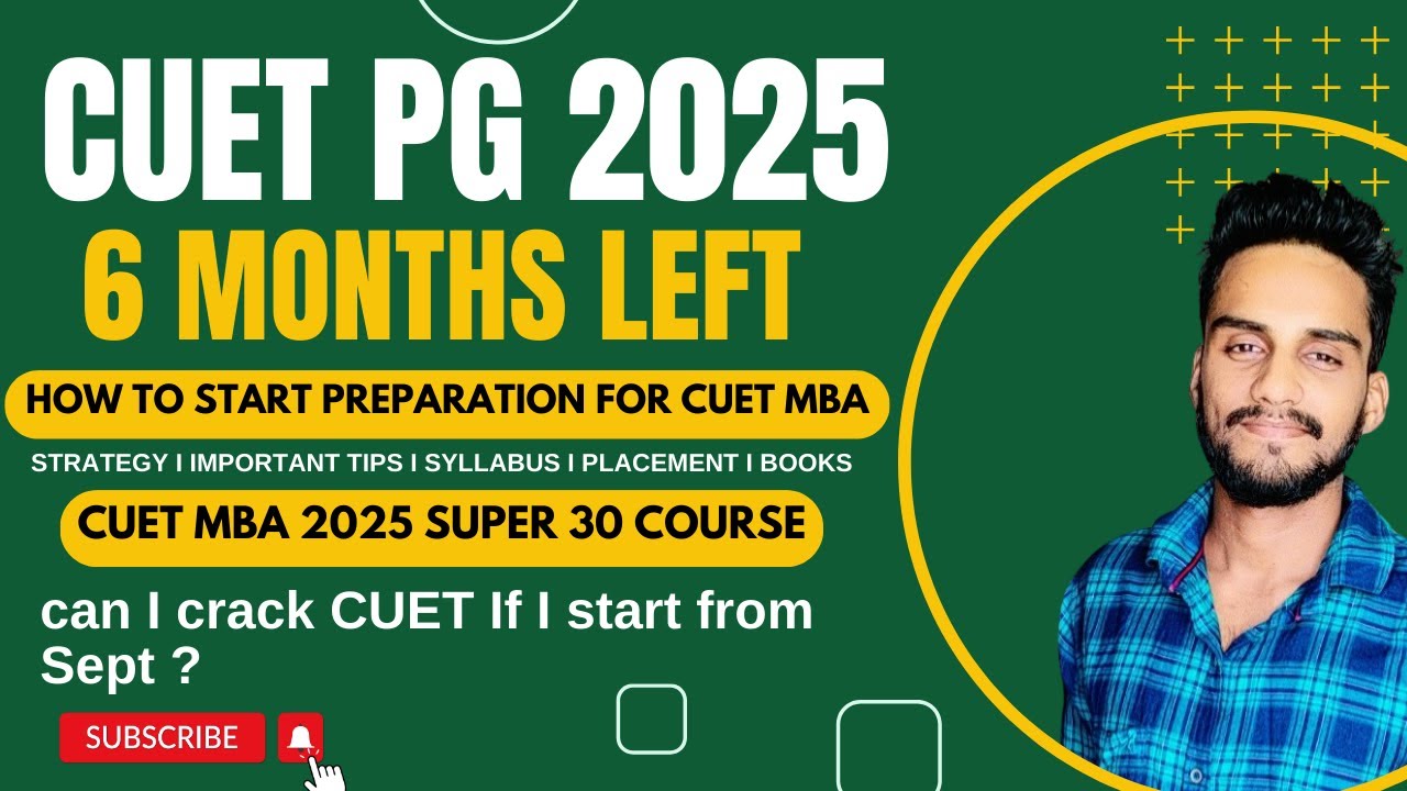 CUET PG MBA 2025 I Complete Preparation Strategy From September I Top ...
