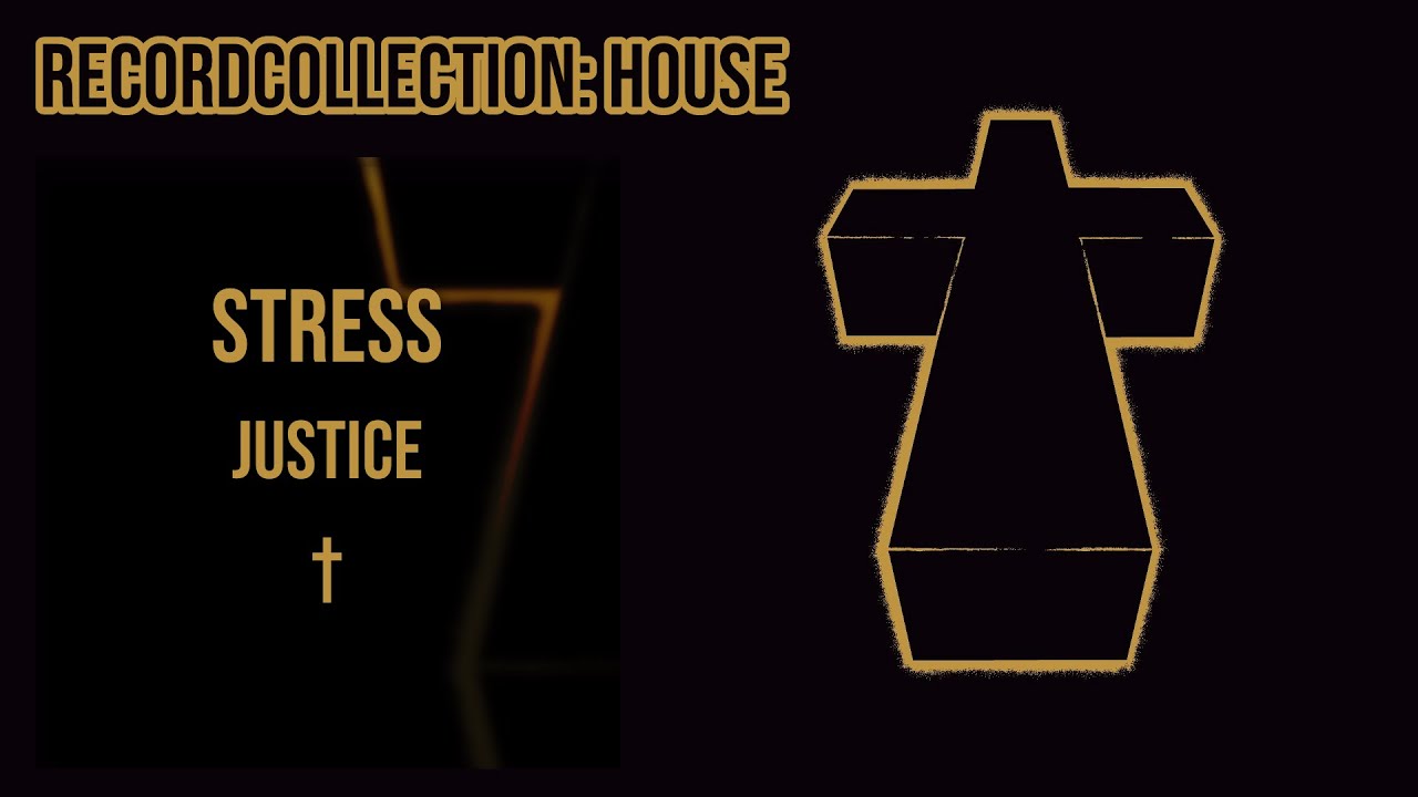 Justice - Stress (HQ Audio) - YouTube