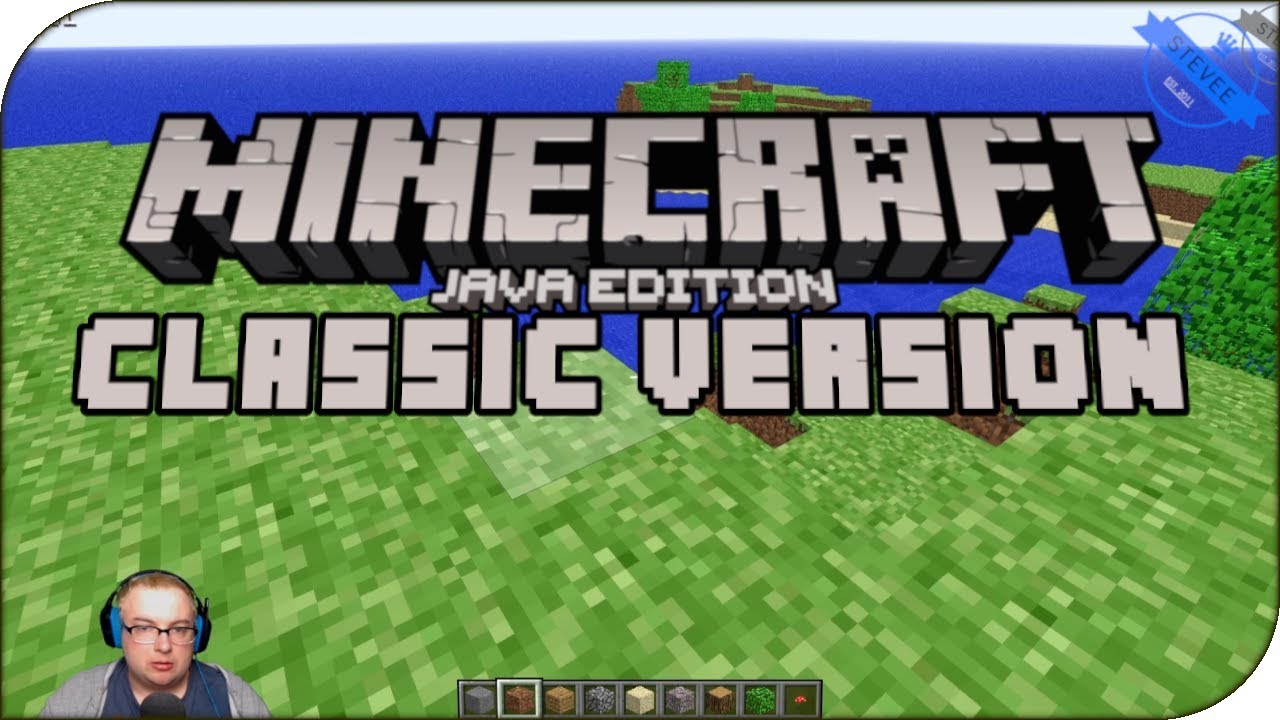 Vor ca 10 Jahren Minecraft Classic Version | MrStevee - YouTube