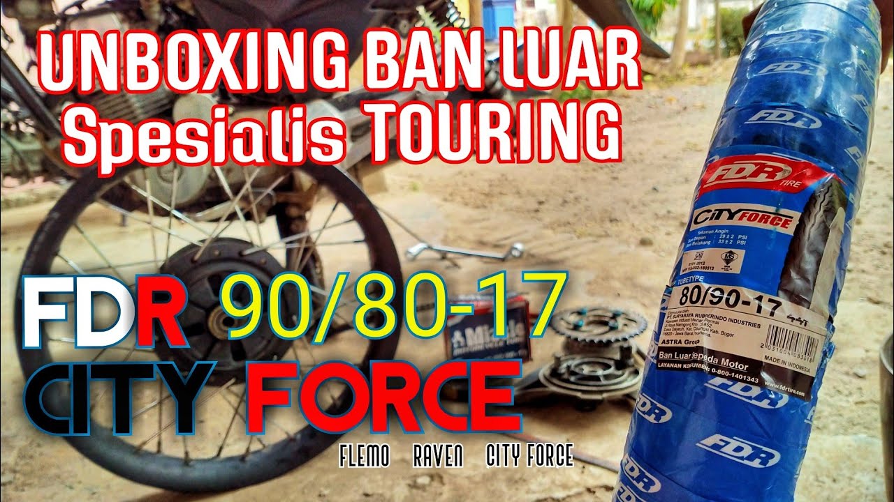 BAN FDR TIPE CITY FORCE REVIEW SETELAH PEMAKAIAN UK 80/90 RING 17 - YouTube