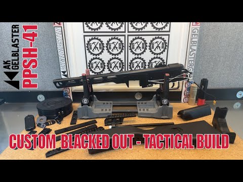 Custom Gel Blaster (TOY!) Build Plan - PPSH-41 Blacked out Mod ...