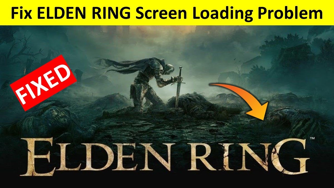 How to Fix ELDEN RING Stuck, White Screen and Loading Problem Solve ...