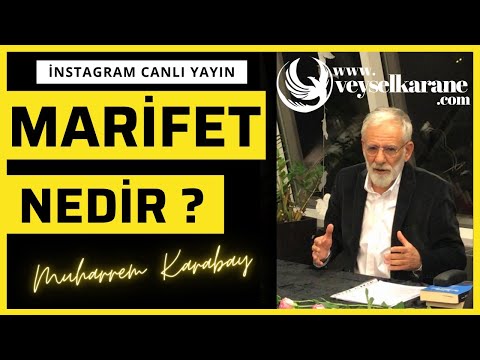 Marifet Nedir? - Muharrem Karabay