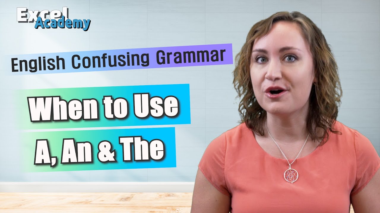 When to Use A An The | Learn English Step by Step - YouTube