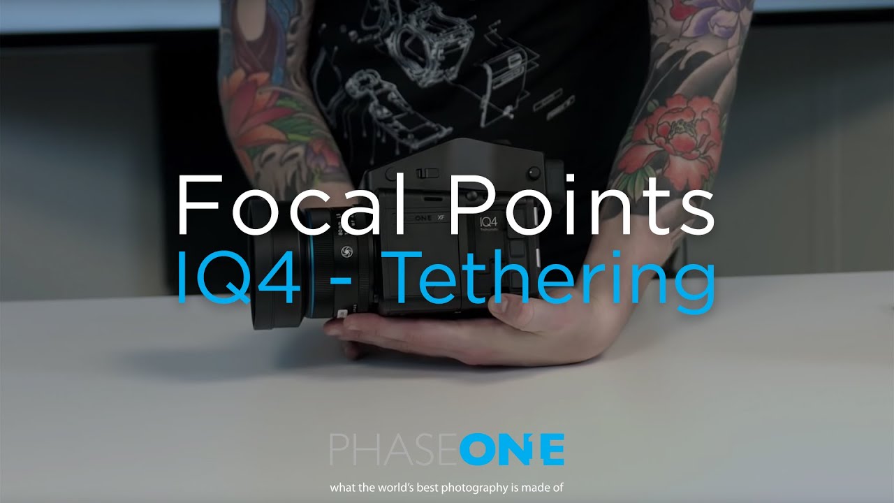 Education I Focal Points - IQ4 Tethering | Phase One - YouTube