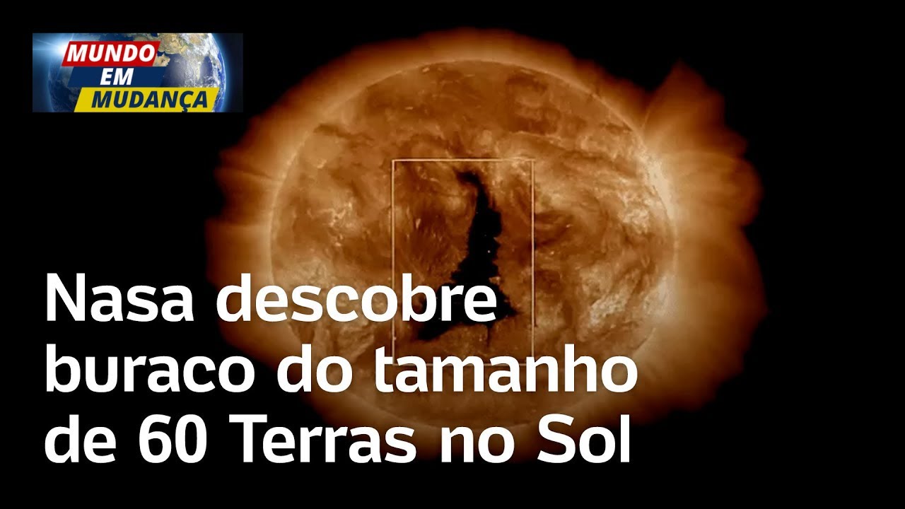 BURACO DO TAMANHO DE 60 TERRAS É DETECTADO NA SUPERFÍCIE DO SOL - YouTube