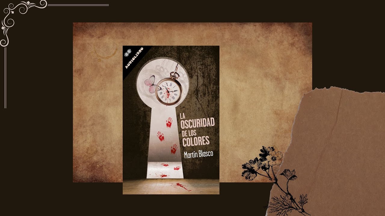 La Oscuridad de los Colores - 9na Parte - YouTube