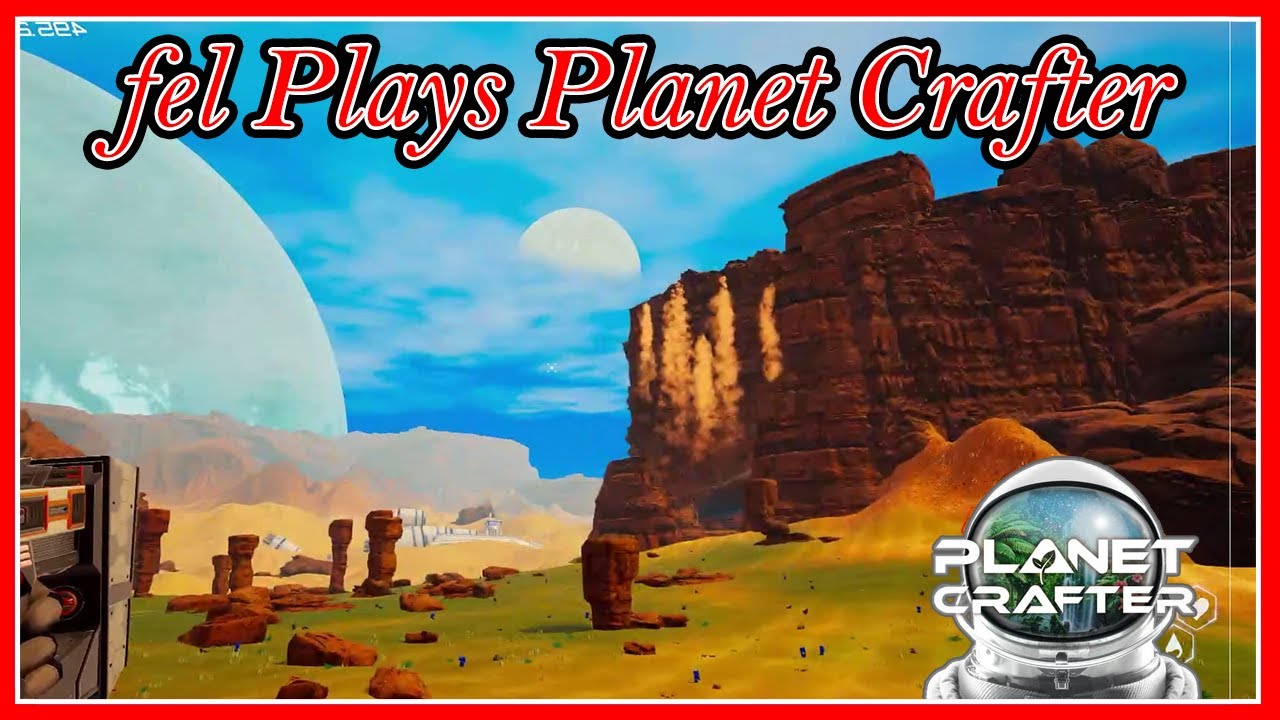 fel Plays The Planet Crafter!! ep50 - YouTube