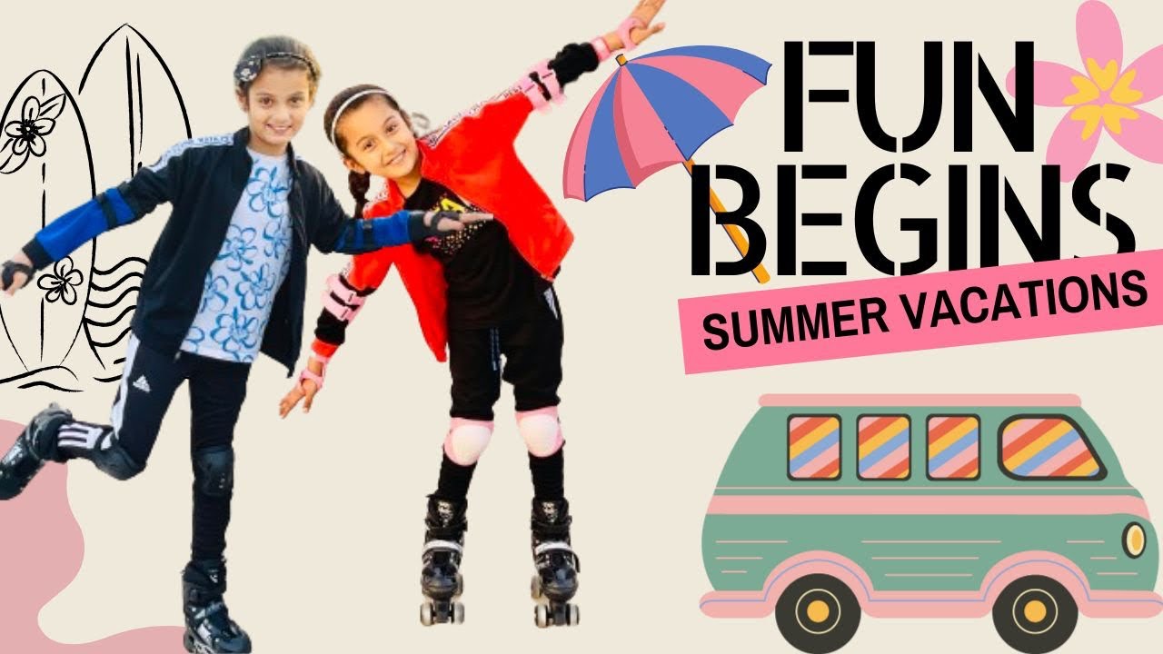 Summer vacations begins | kids fun begins Zanum’s world - YouTube