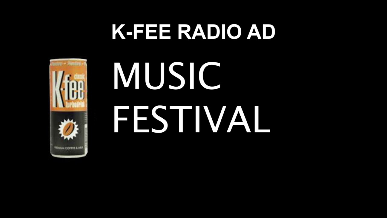 K-fee Radio Ad - Music Festival (2019) - YouTube