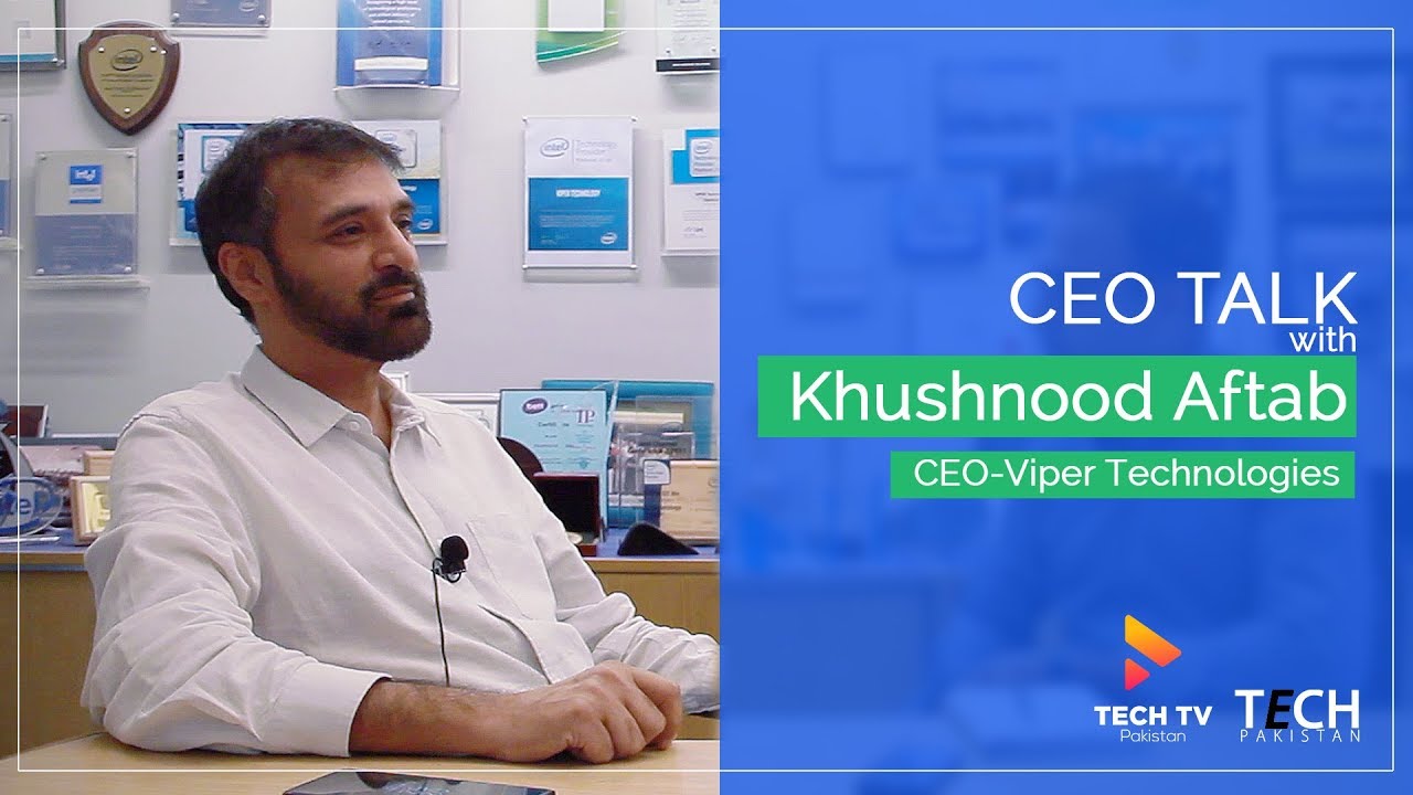 CEO TALK: Meet Energetic CEO Khushnood Aftab of Viper Technologies. - YouTube
