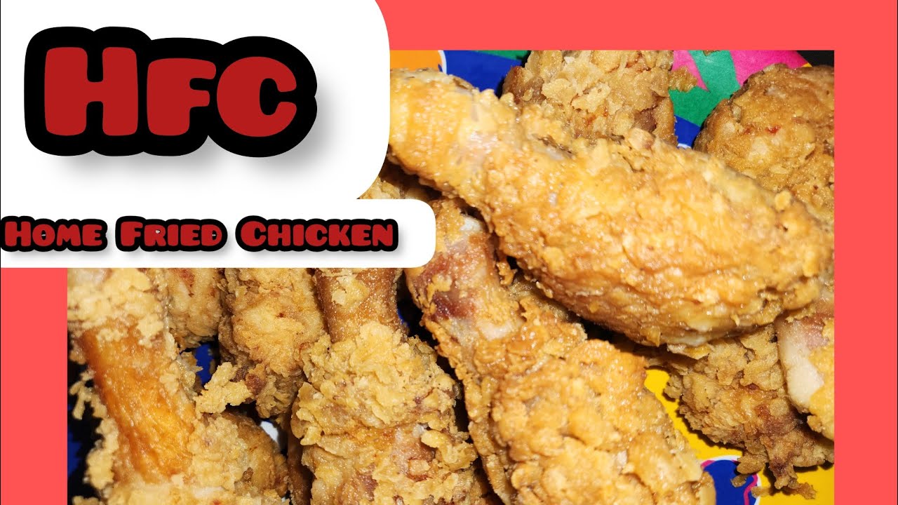 Fried Chicken 🍗 (HFC) - YouTube