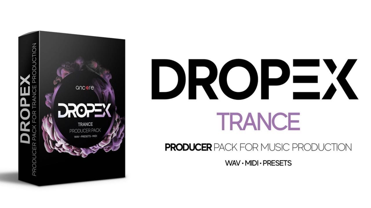 "DROPEX" Producer Pack For Trance Production - YouTube