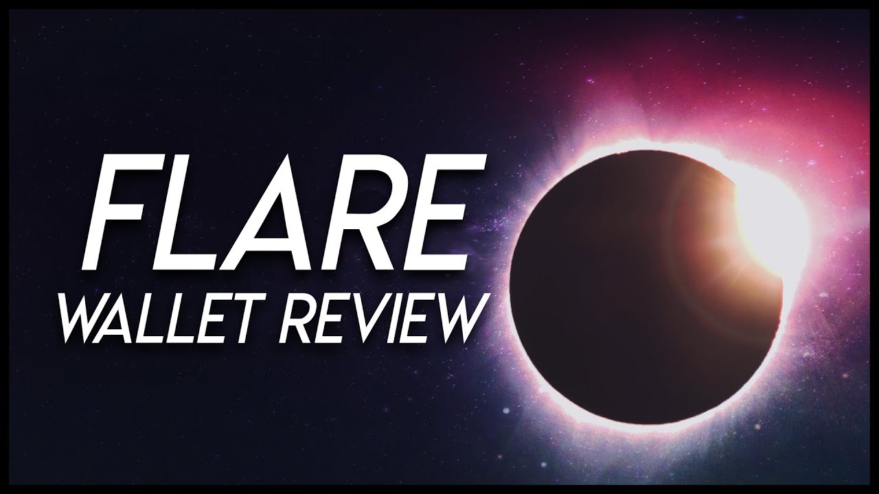 Flare Wallet Review (Desktop) - YouTube