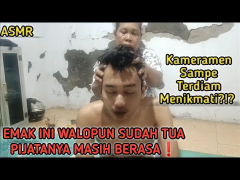 ASMR || FULL PIJAT TRADISIONAL SAMA EMAK\