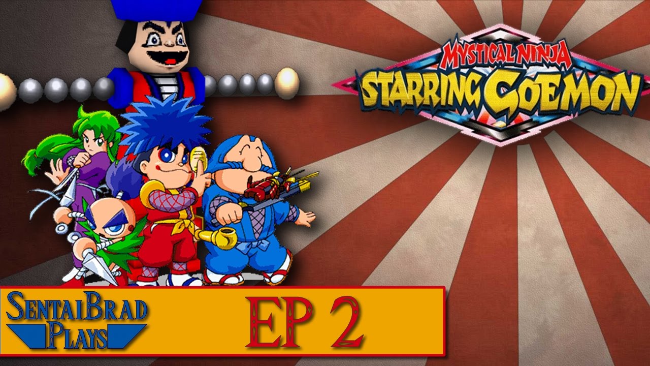 Oedo Castle and Saves | #02 | Brad Plays Mystical Ninja Starring Goemon ...
