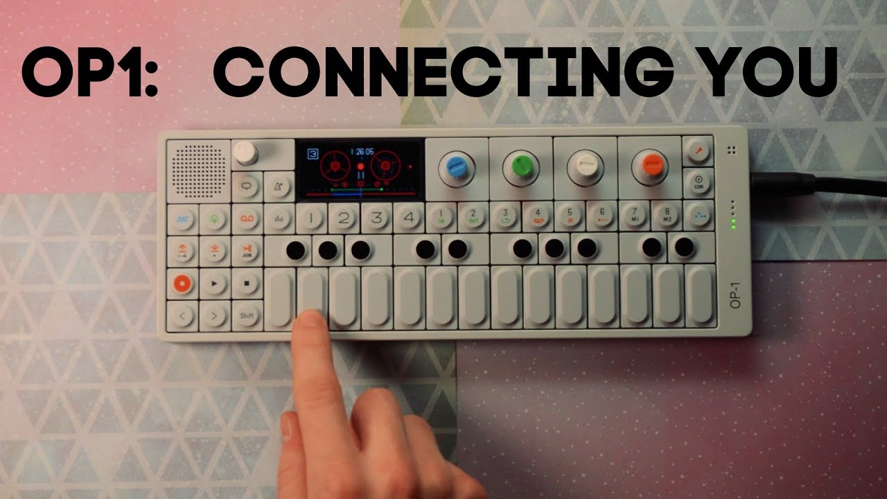 OP-1: Connecting You - YouTube