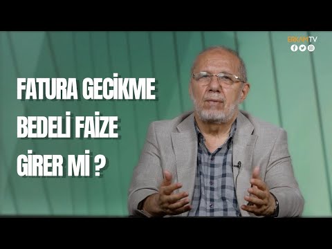 Fatura Gecikme Bedeli Faize Girer mi? I Bir Soru Bir Cevap