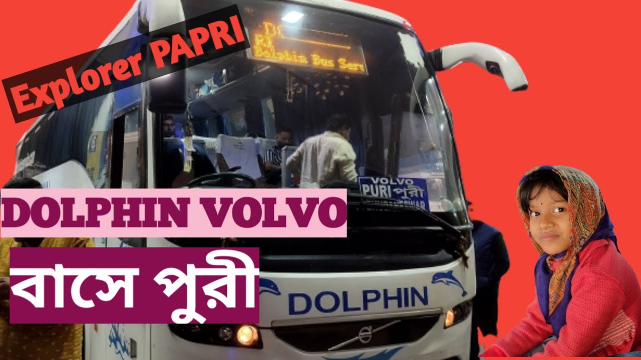 Dolphin AC VLOVO bus journey Kolkata TO Puri //কোলকাতা থেকে পুরী ডলফিন ...