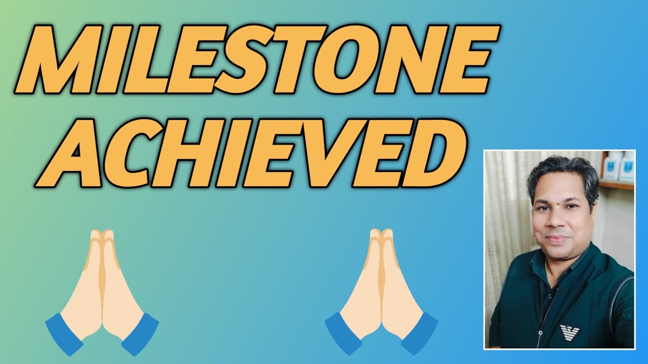 Achieved A Great MILESTONE 🎉🎊| #milestone #subscribers #youtube - YouTube
