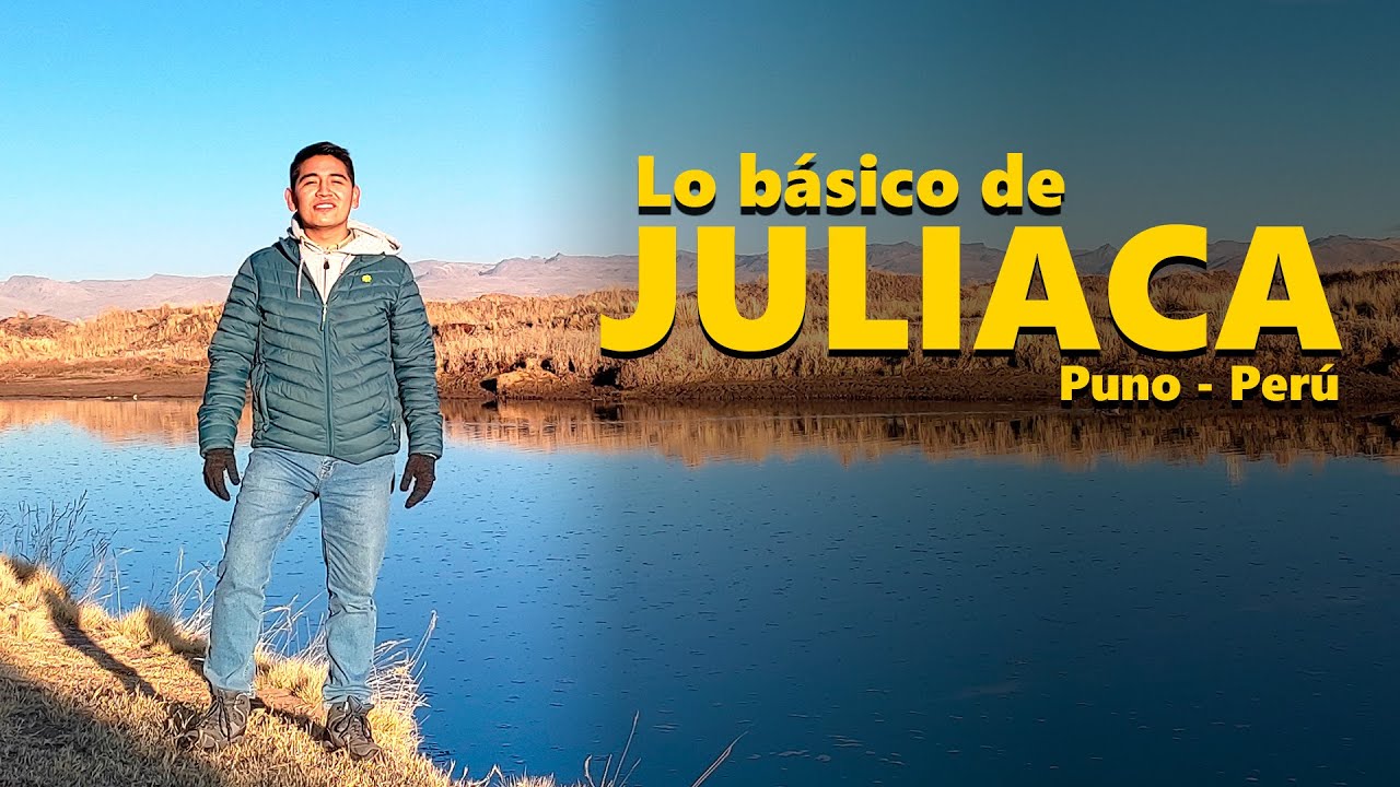 JULIACA: Esto DEBES SABER si quieres visitarla - YouTube