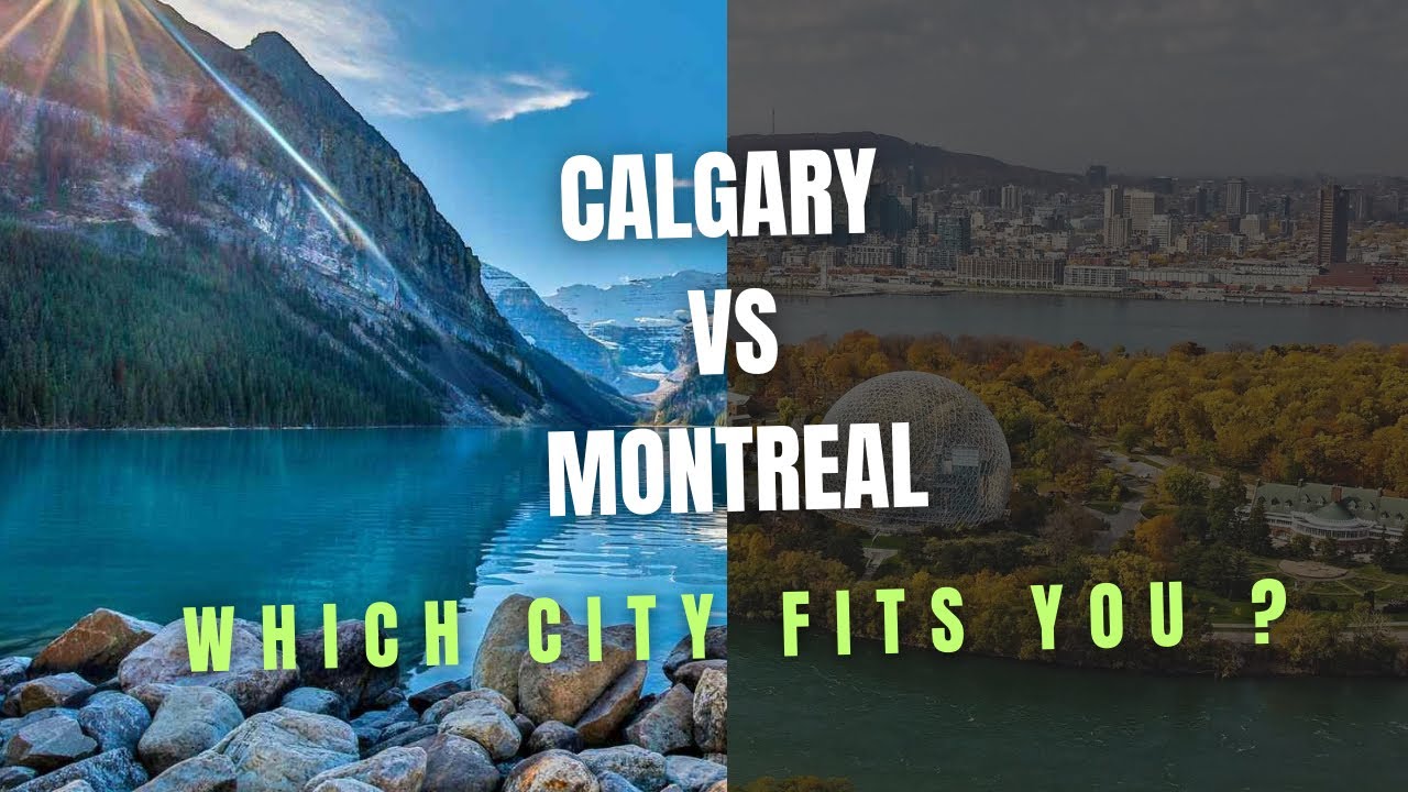 Calgary vs. Montreal : Which City Fits You ? #calgary #montreal # ...