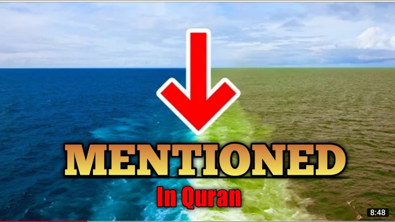 Science Behind Not Mixing Of Two Seas | Is This Phenomenon Mentioned In ...