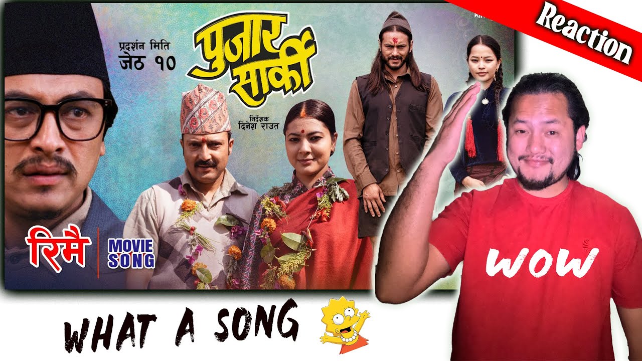 WHAT A SONG || RIMAI || Nepali Movie PUJAR SARKI || Reaction by BISHNU ...