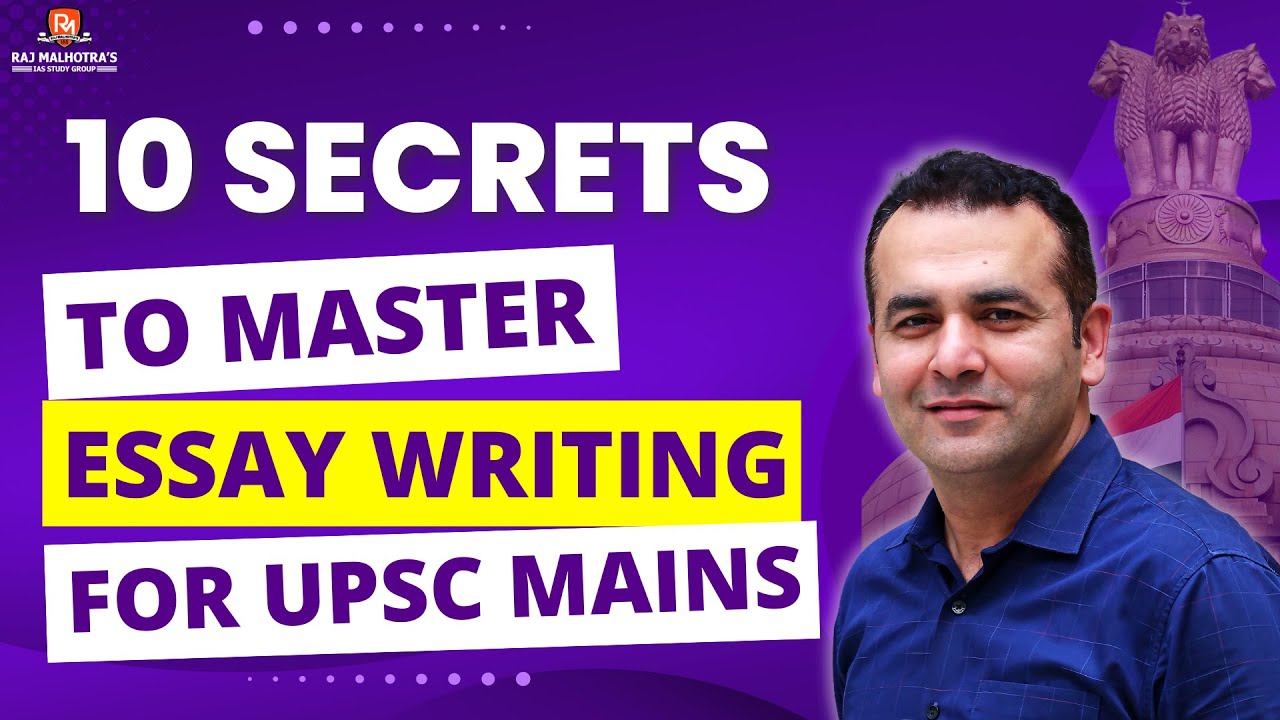 10 Secrets to Master Essay Writing for UPSC Mains | By - Raj Sir - YouTube