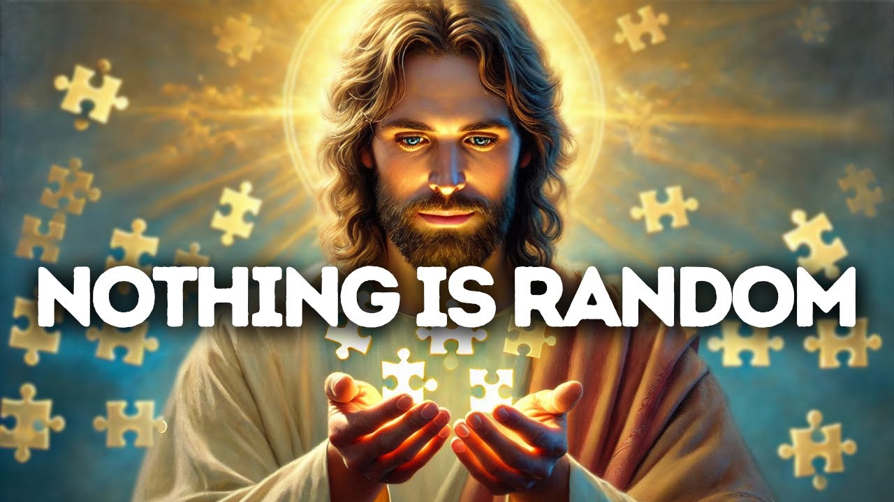 Nothing in Your Life Is Random | God Says | God Message Today | Gods ...